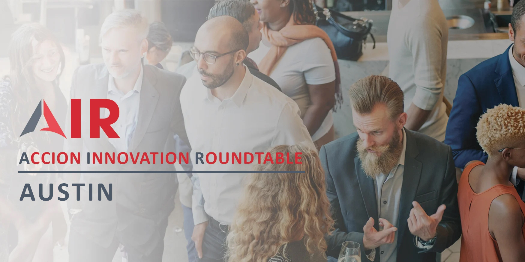 AIR | Accion Innovation Roundtable | Austin